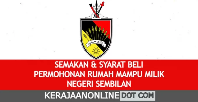 PERMOHONAN RUMAH MAMPU MILIK NEGERI SEMBILAN 2022 Archives - KERAJAAN ...
